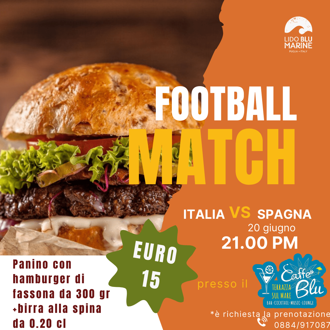 FOOTBALL MATCH:ITALIA VS SPAGNA - Lido Blu Marine FOOTBALL MATCH:ITALIA VS SPAGNA - Lido Blu Marine